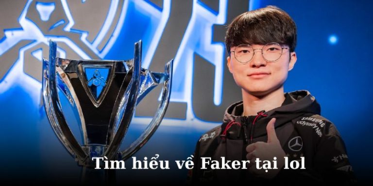 Faker Là Ai? Mà Tạo Nên Di Sản Trong Liên Minh Huyền Thoại